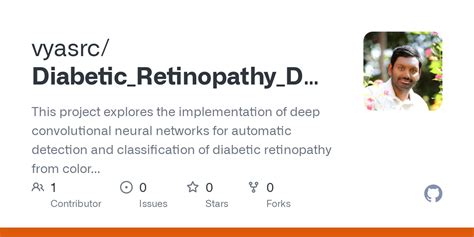 GitHub Vyasrc Diabetic Retinopathy Detection Deep CNNs This Project Explores The