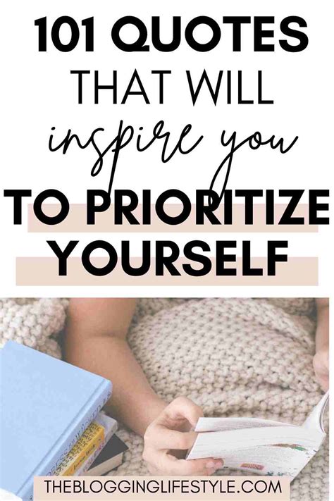 Prioritizing Yourself Quotes 101 Quotes That Will Inspire You