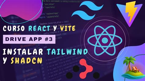 Curso Frontend Con React Y Vite 2 Instalar Tailwind Css Y Shadcn Paso A Paso Youtube
