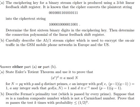 solved a the enciphering key for a binary stream cipher is