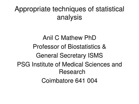 Ppt Appropriate Techniques Of Statistical Analysis Powerpoint