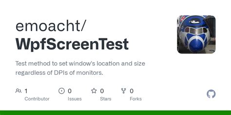 GitHub Emoacht WpfScreenTest Test Method To Set Window S Location And Size Regardless Of DPIs