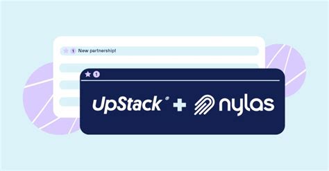 Upstack On Linkedin Announcing Our Partnership With Nylas Turn