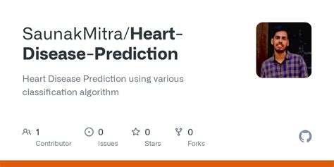 Github Saunakmitraheart Disease Prediction Heart Disease Prediction Using Various
