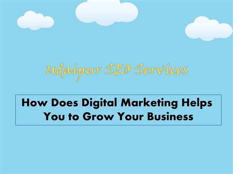 Ppt How Does Digital Marketing Helps You To Grow Your Business