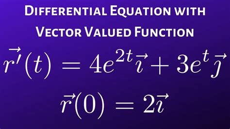 Differential Equations And Vector Calculus At Andrew Leichhardt Blog