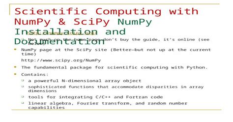 Ppt Scientific Computing With Numpy And Scipy Numpy Installation And
