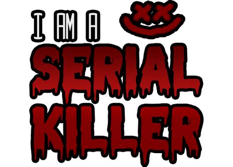 I Am A Serial Killer By GAMES