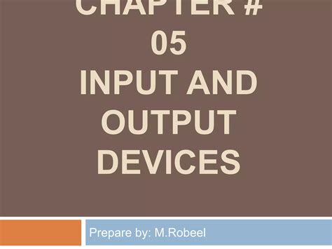 Ch 05 Input And Output Devices In Computer Ppt