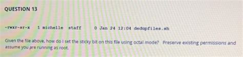 Solved Question 11 Rwxr Xr X 1 Jcorkran Staff 345 Jan 24