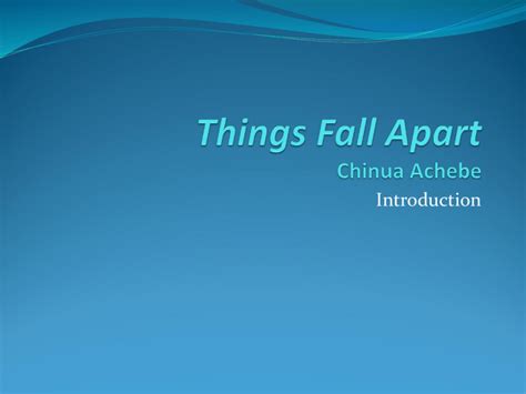 Things Fall Apart Chinua Achebe