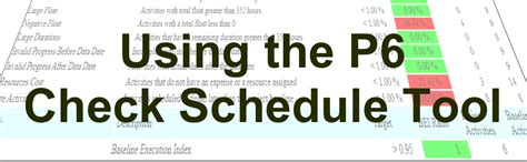 Using The P6 Check Schedule Tool Ten Six Using The P6 Check Schedule Tool Ten Six