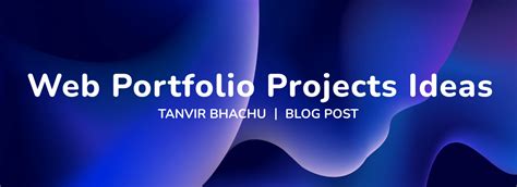 Web Portfolio Project Ideas