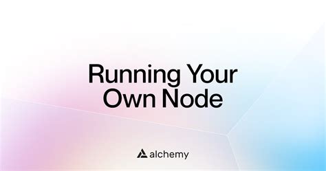 pros and cons of running your own node