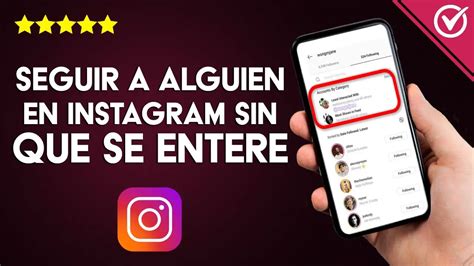 ¿cómo Seguir A Una Persona En Instagram Sin Que Se Dé Cuenta Haras