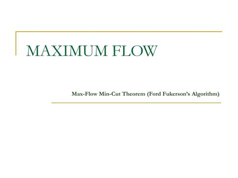 Ppt Maximum Flow Powerpoint Presentation Free Download Id1770292