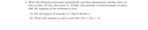 Solved 5 Write The Following Statements Symbolically And