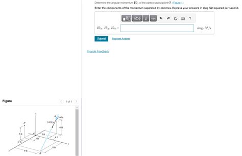 Solved Determine The Angular Momentum HO Of The Particle Chegg
