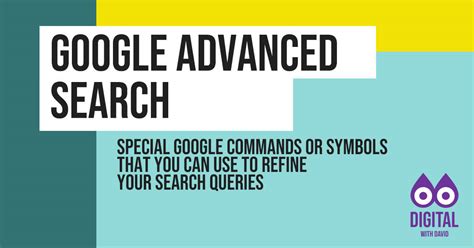 Google Advanced Search Operators David Hodder