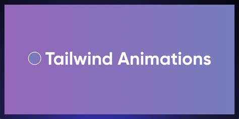 Github Lorenzopalaia Tailwind Animations Beautiful Tailwind