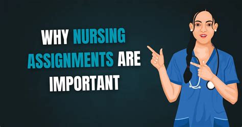 Why Nursing Assignments Are Important A Complete Guide