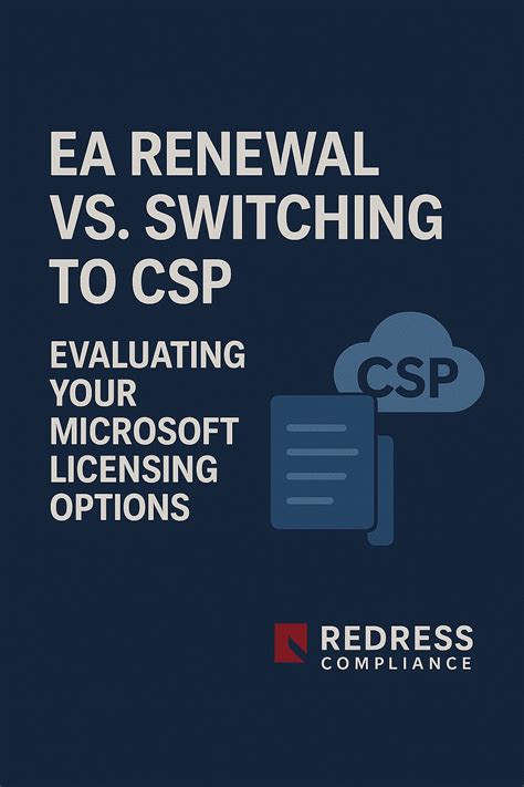 Ea Renewal Vs Switching To Csp Evaluating Your Microsoft Licensing Options