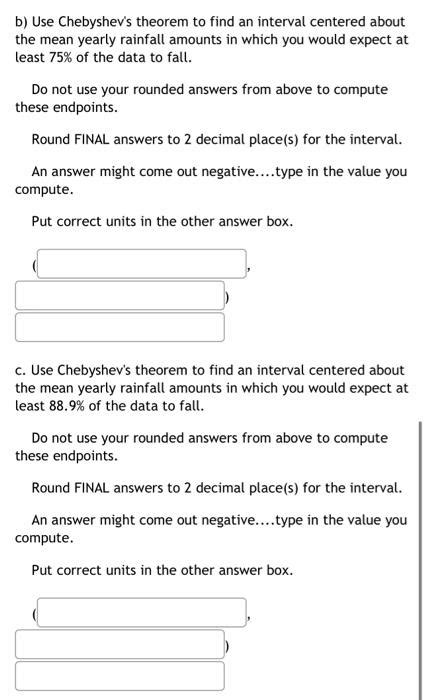Solved C Use Chebyshev S Theorem To Find An Interval Chegg