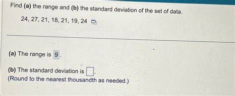 Solved Find A The Range And B The Standard Deviation Chegg