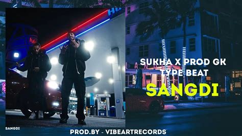 Sukha X Prod Gk Type Beat Sangdi Punjabi Instrumental Beats 2024