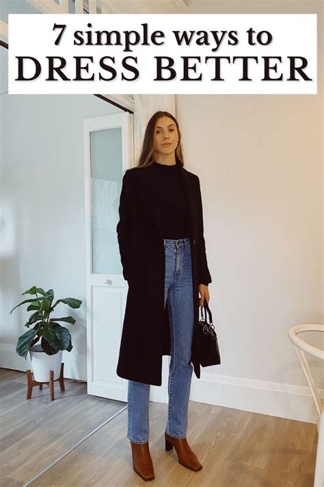 7 Simple Ways To Dress Better How To Dress Better Artofit