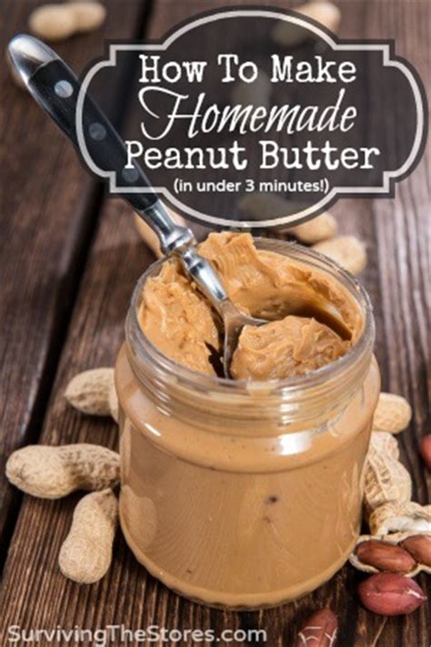 How To Make Homemade Peanut Butter In 3 Minutes Or Less