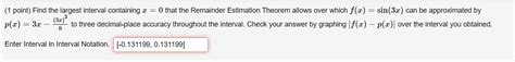 Solved 1 Point Find The Largest Interval Containing X0