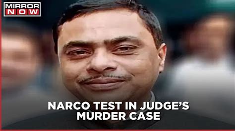 Dhanbad Judge Murder Case Update Cbi Likely To Conduct Narco Test On