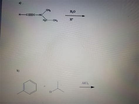 Solved a H O CH HC C HC H₂ C CH₃ H b AICI CI Chegg com