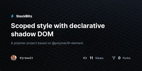 Scoped Style With Declarative Shadow Dom Stackblitz