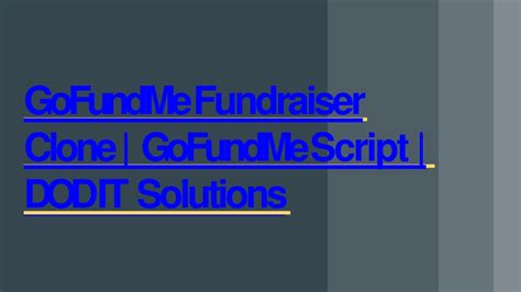 Ppt Gofundme Fundraiser Script Readymade Clone Script Powerpoint