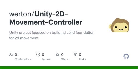 github werton unity 2d movement controller unity project focused on