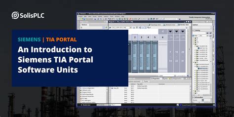 Solisplc On Linkedin An Introduction To Siemens Tia Portals Software