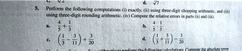 Perform The Following Computations I Exactly Ii Using Three Digit