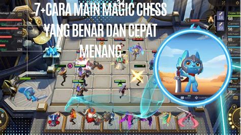 7cara Main Magic Chess Yang Benar Dan Cepat Menang