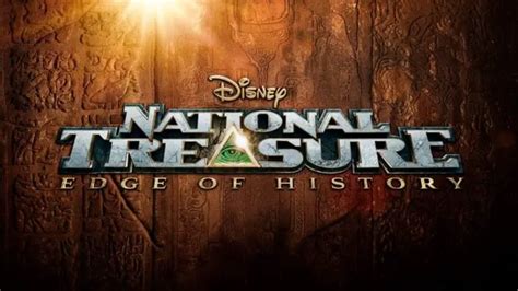 Disneys National Treasure Edge Of History Gets New Poster Without