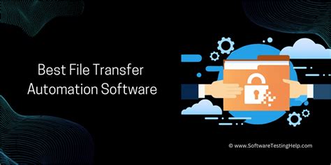 the 10 top file transfer automation software in 2025