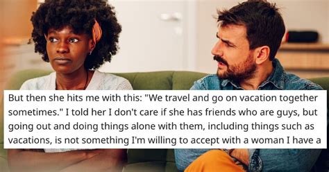 My Gf Wants To Do Things Alone With Her Guy Friends This Is A Deal