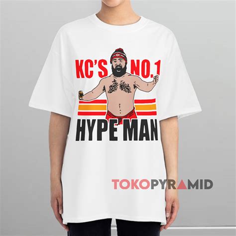 Kansas City Chiefs Jason Kelce Kcs No 1 Hype Man Shirt Tokopyramid