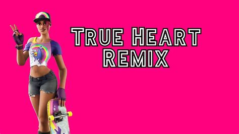Fortnite True Heart Remix Iceyts Remix Youtube