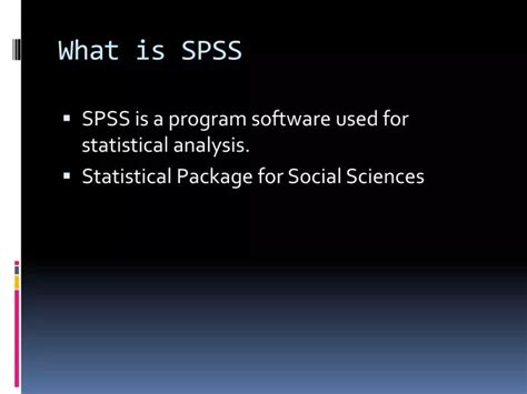 PPT What Is SPSS PowerPoint Presentation Free Download ID