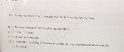 Solved 15 Turing Machine Is More Powerful Than Finite