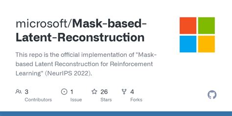 Github Microsoftmask Based Latent Reconstruction This Repo Is The