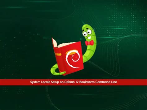 Easy System Locale Setup On Debian 12 Bookworm Command Line OrcaCore