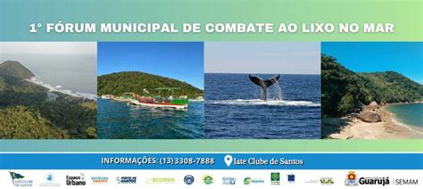 Bora Inscrições Para O 1º Fórum Municipal De Combate Ao Lixo No Mar